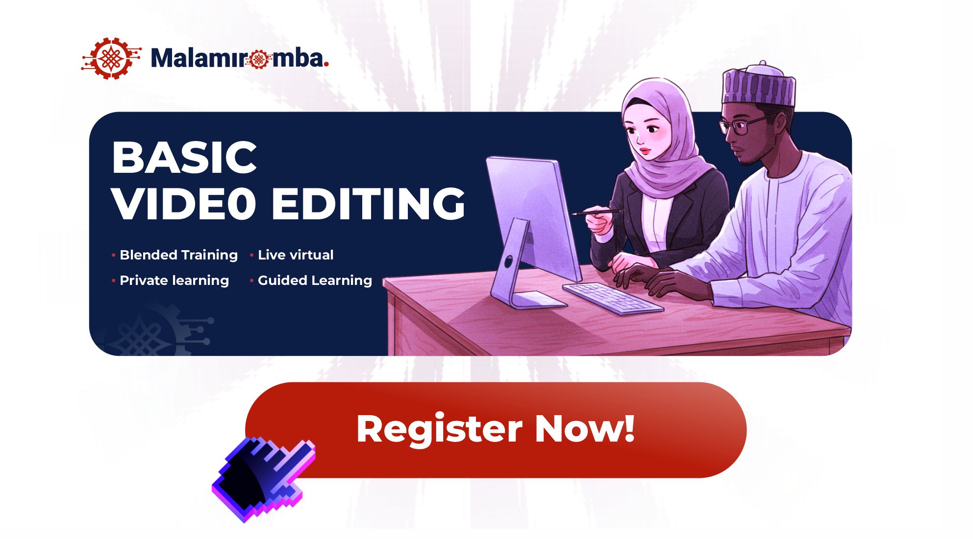 Basic Video Editing – Course Registration | Malamiromba Ltd.